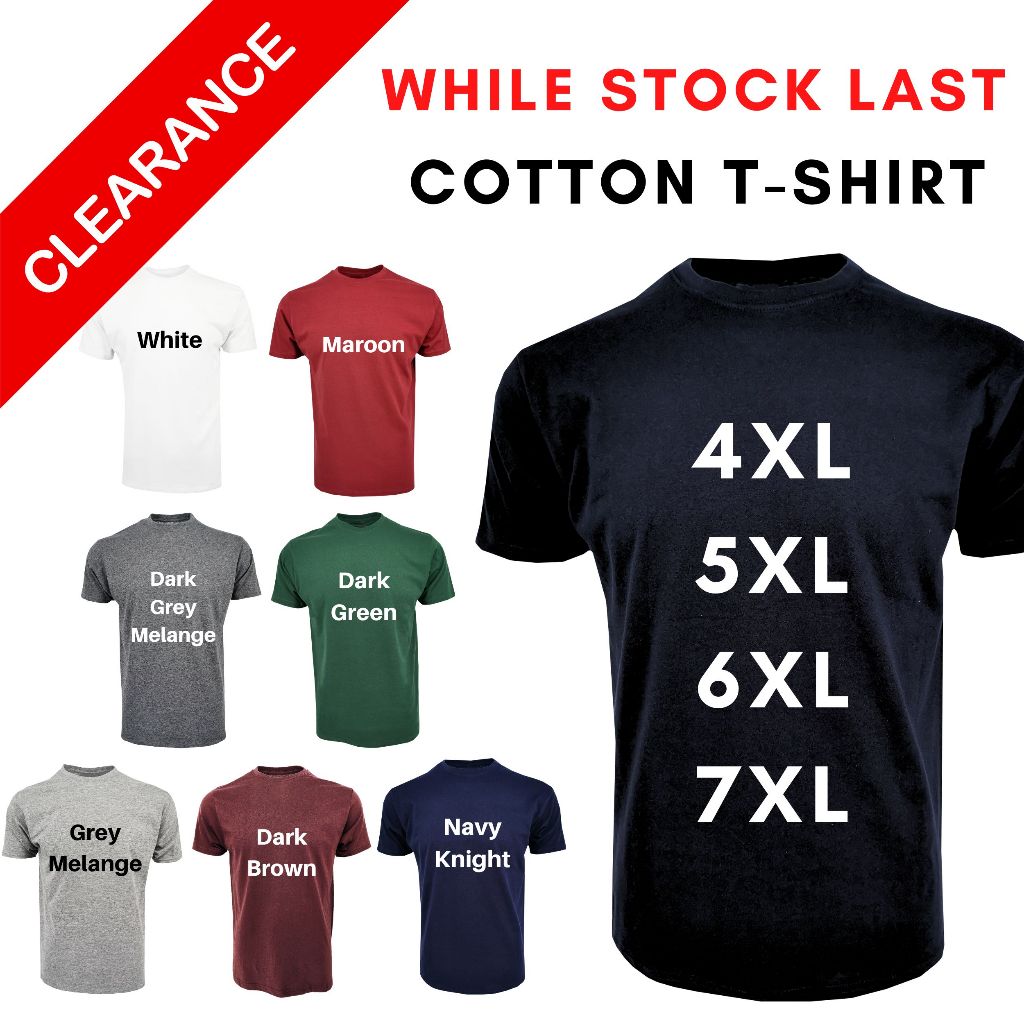 (Clearance) (4XL-7XL) Plus Size Cotton T-Shirt/Baju Lelaki Plus Size (Cotton) | Shopee Malaysia