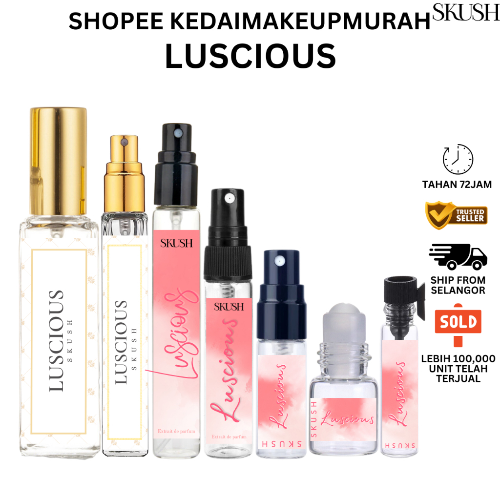 SKUSH LUSCIOUS High Quality Perfume Women Minyak Wangi Wanita Pewangi ...