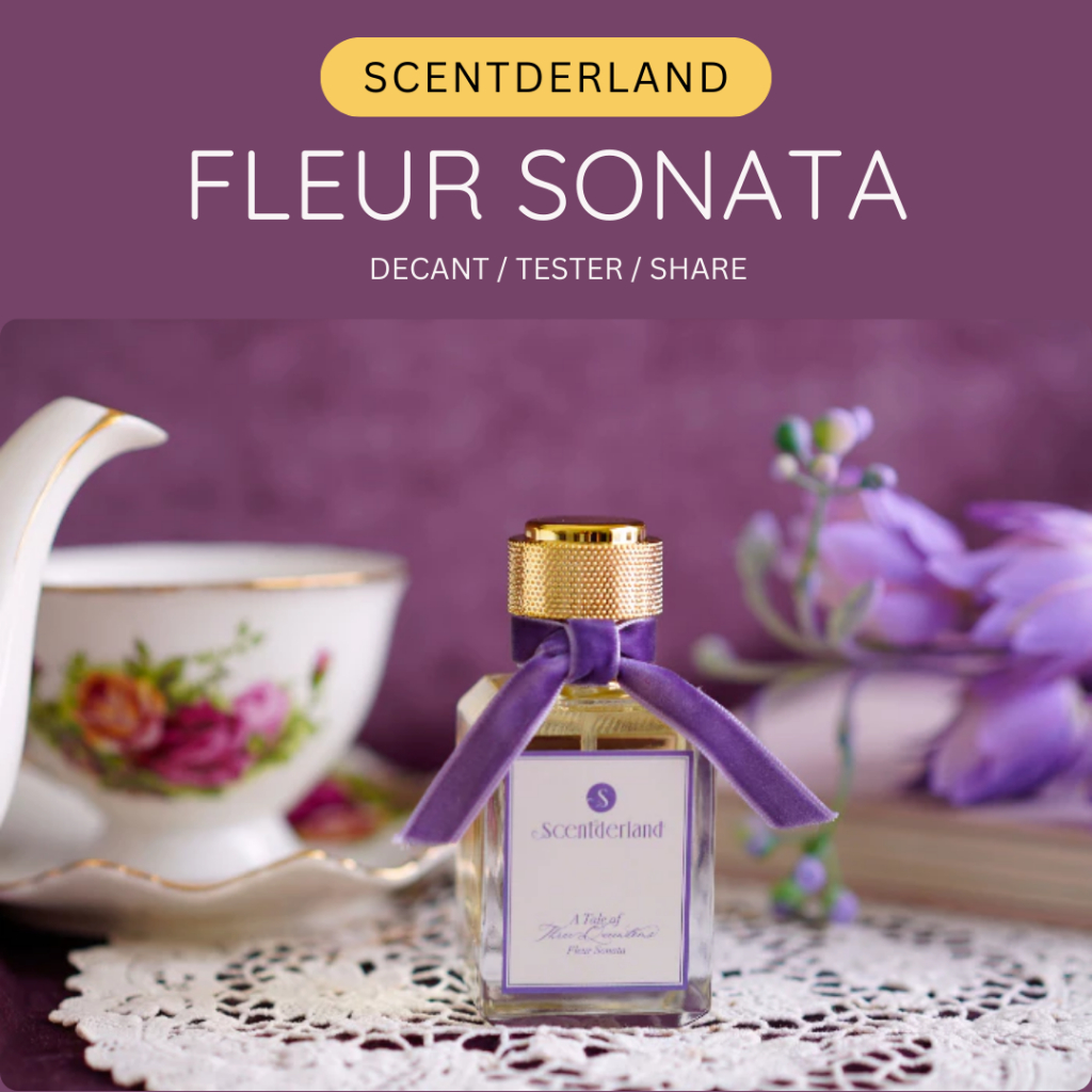 [DECANT] Scentderland - Fleur Sonata | Trial Decant 3 ml & 5 ml Eau de ...