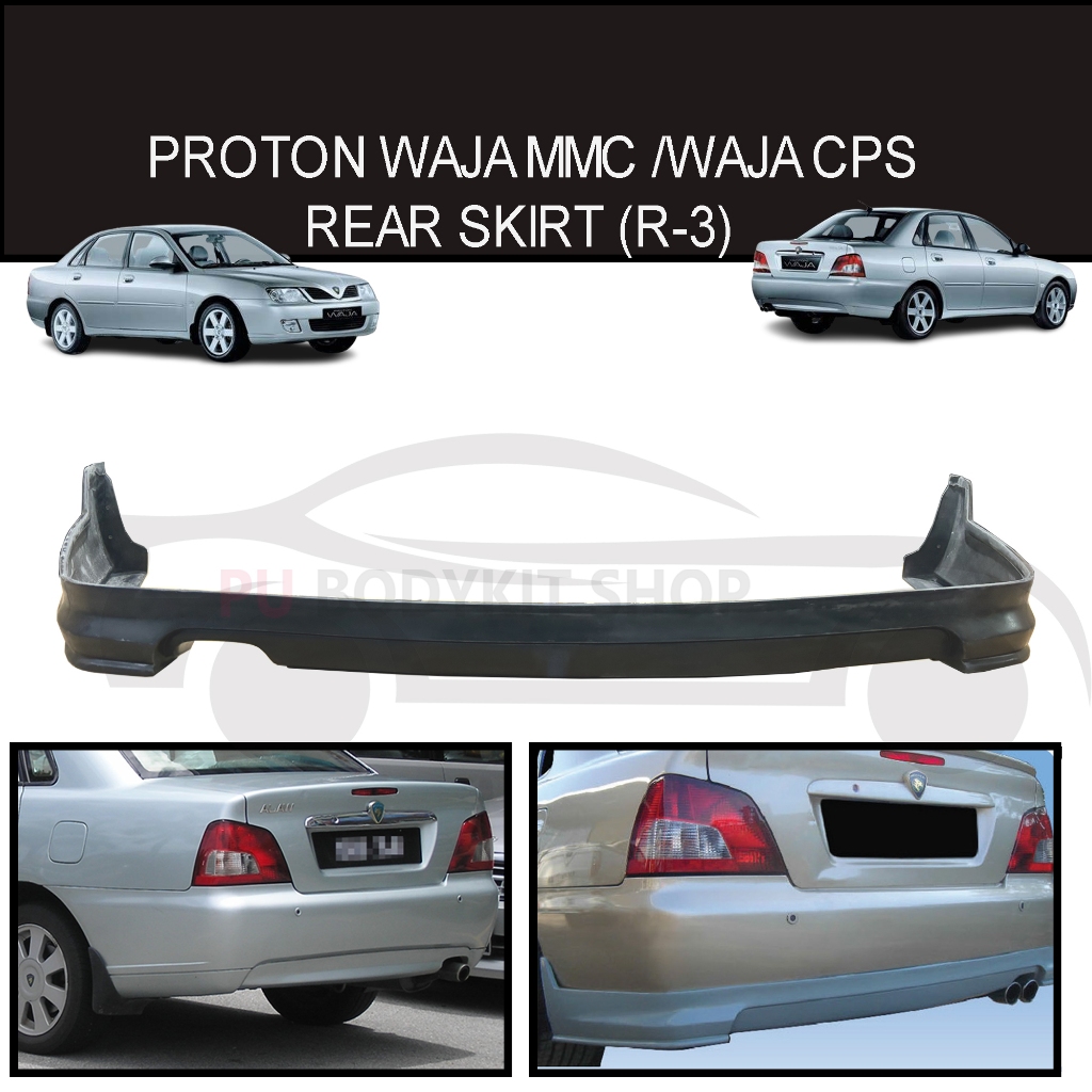 PROTON WAJA MMC /WAJA CPS REAR SKIRT R-3 STYLE PU GETAH/FIBER BODYKIT ...