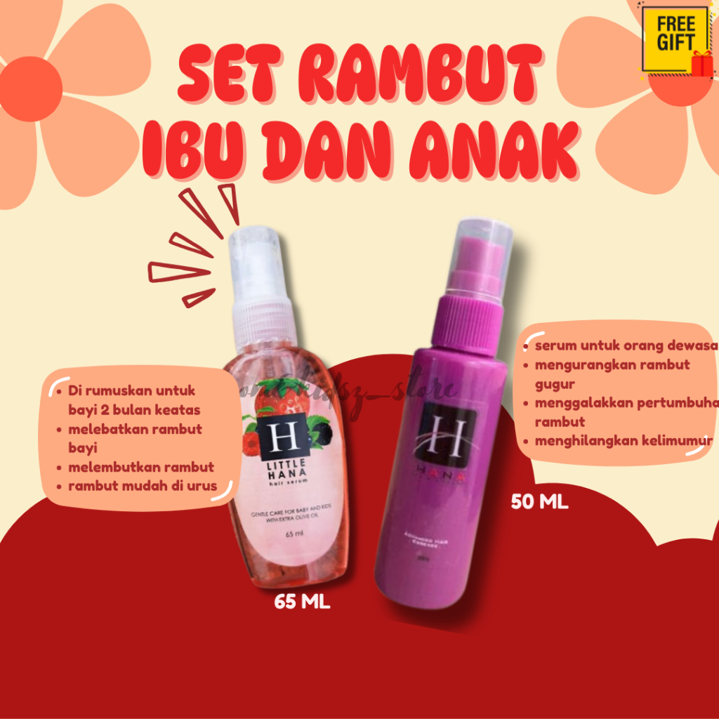 Hana Hair Serum Set Ibu Anak HairLoss Anti Frizz Melebatkan Rambut ...