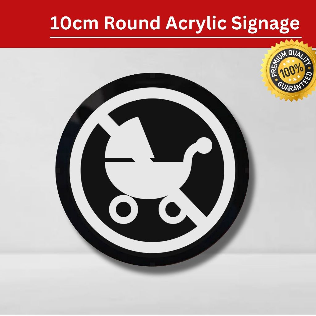 No Stroller Signage - 10 cm Diameter Signage with Double sided tape ...