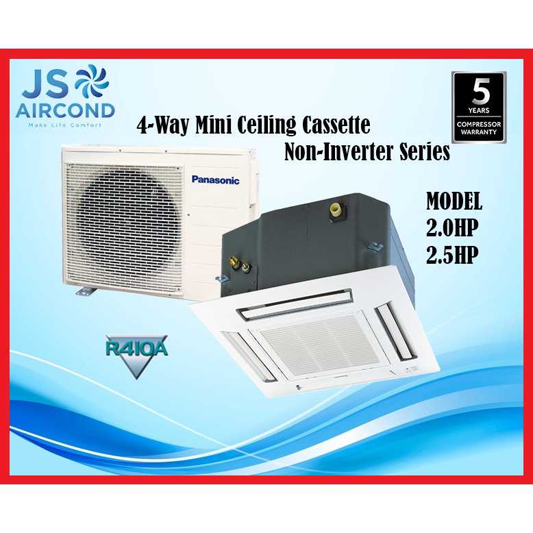 Panasonic 4-Way Air Flow 2.0HP-2.5HP Mini Cassette Non-Inverter R410A ...
