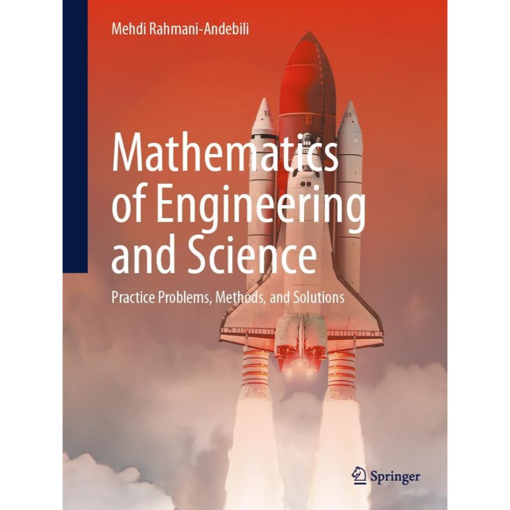 Mathematics of Engineering and Science: Practice Problems, Methods, and ...