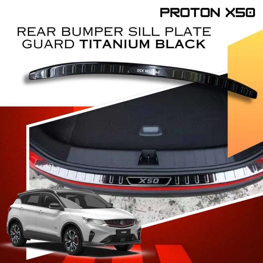 PROTON X50 REAR BUMPER SILL PLATE GUARD TITANIUM BLACK(X50 WORD ...