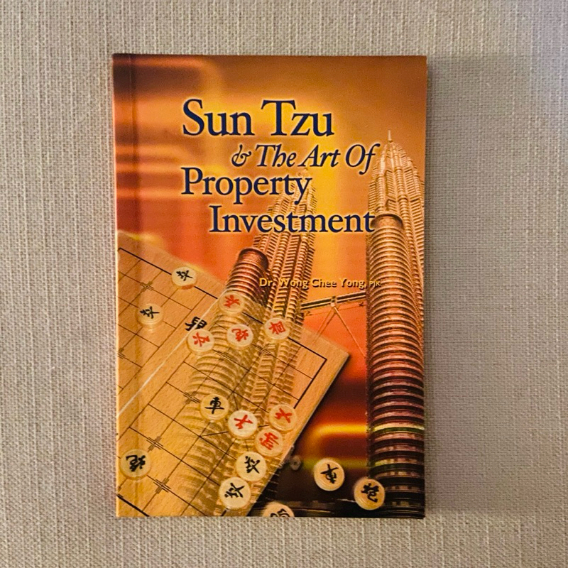 Sun Tzu and the Art of Property Investment by Dr. Wong Chee Yong ...