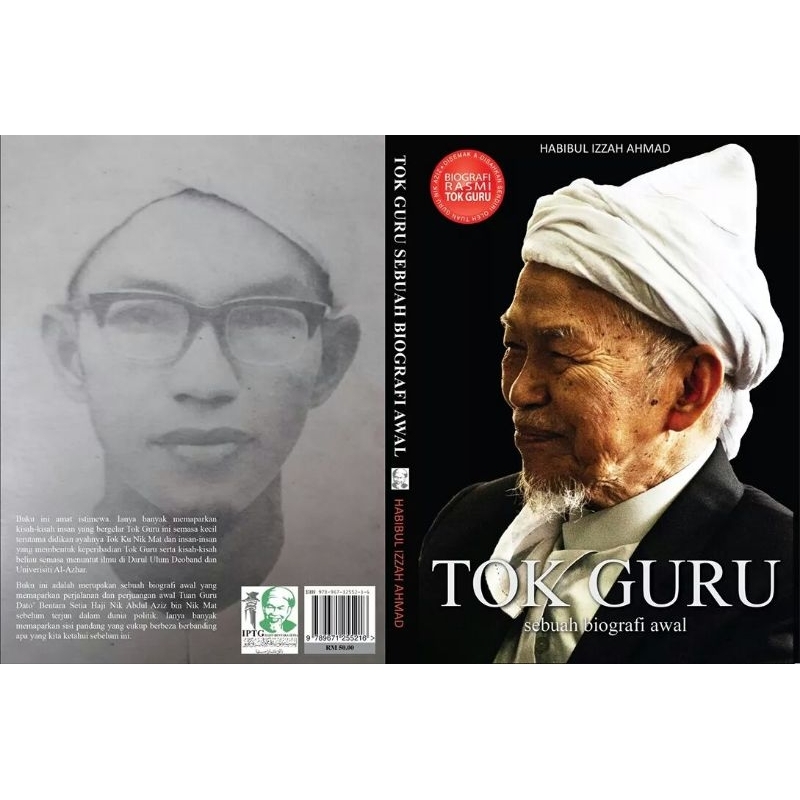Tok Guru: Sebuah Biografi Awal (Tuan Guru Nik Abdul Aziz bin Nik Mat ...
