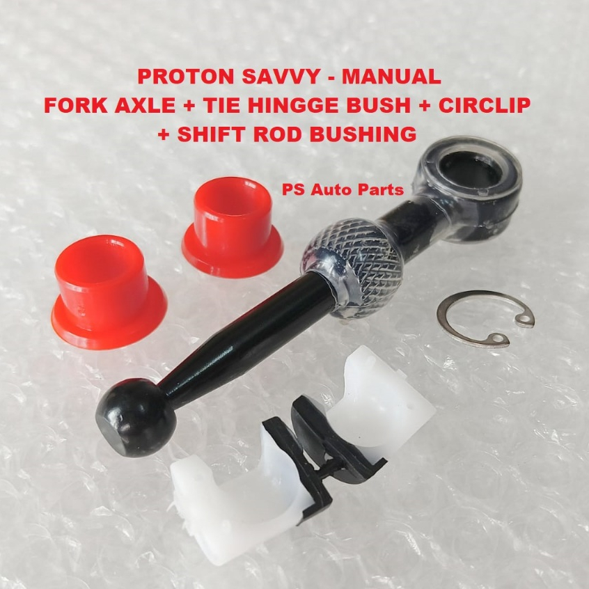Proton Savvy Fork Axle + Pivot Bush + Circlip + Gear Lever Bush Manual ...