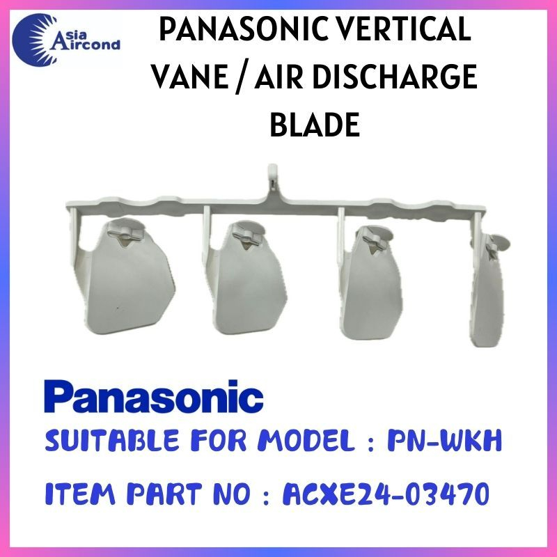 PANASONIC VERTICAL VANE / AIR DISCHARGE BLADE PN-WKH MODEL (ACXE24 ...