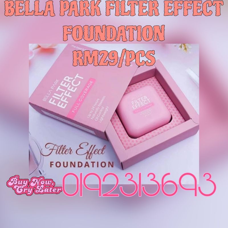 BELLA PARK FILTER EFFECT FOUNDATION NEW 📌 ready stock 📌 | Shopee Malaysia