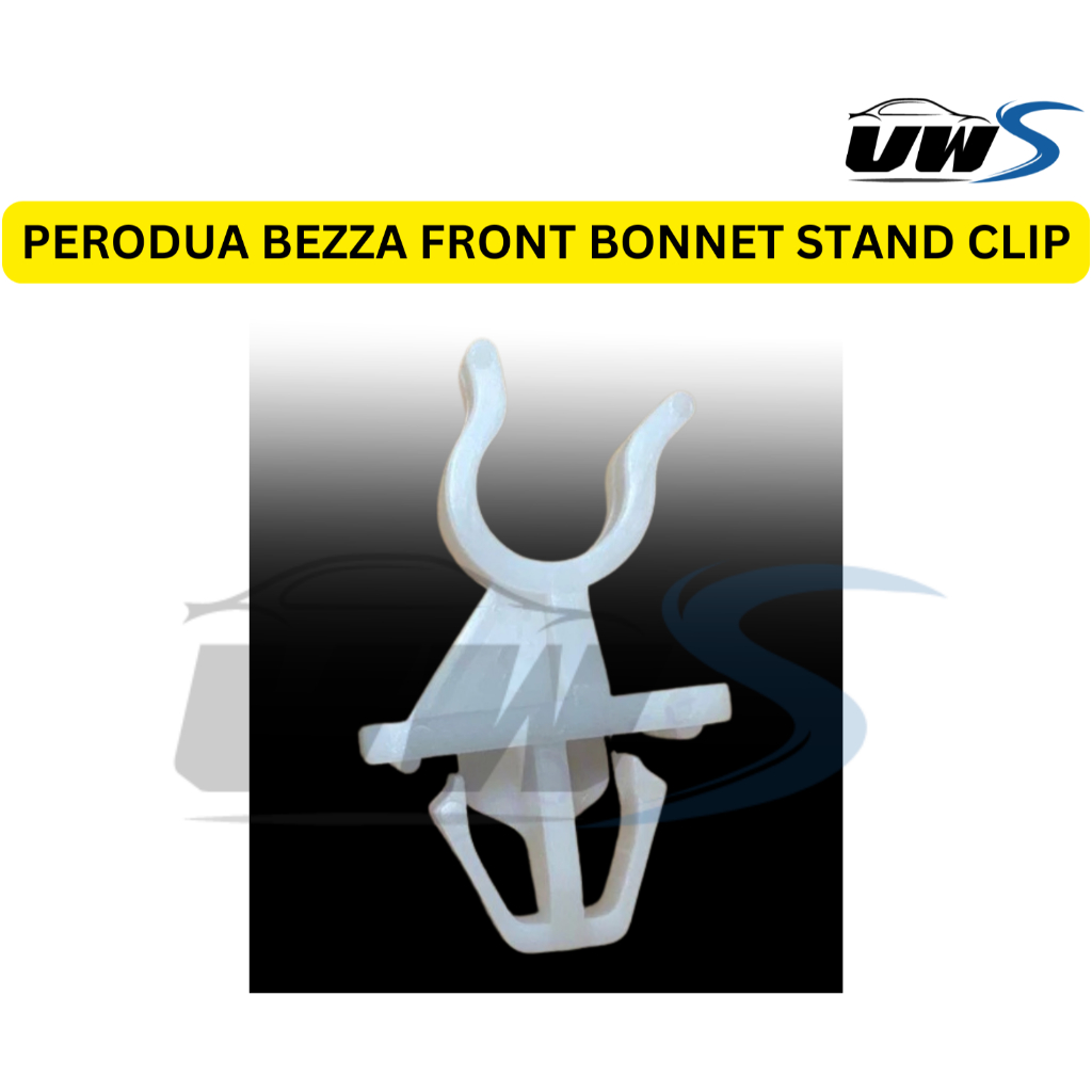 PERODUA BEZZA FRONT BONNET STAND CLIP | Shopee Malaysia