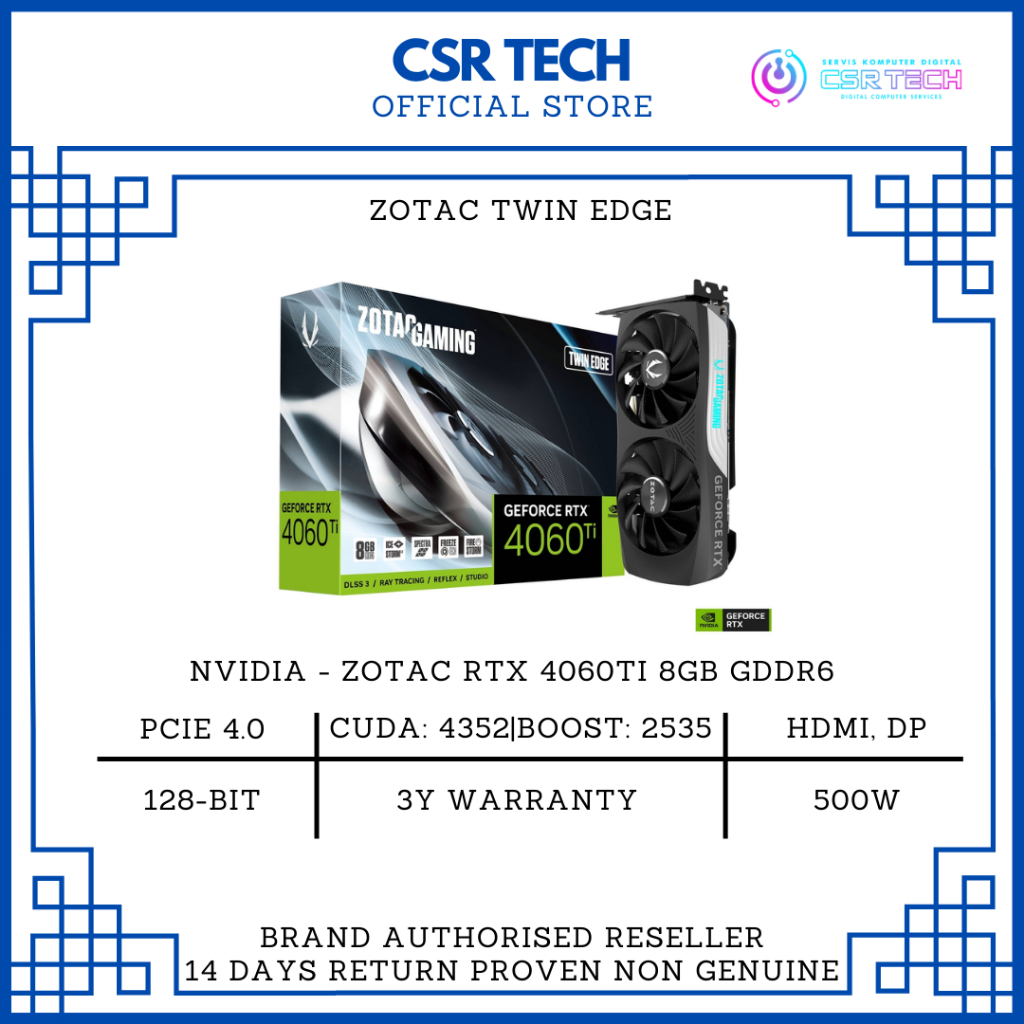 [CSR TECH] ZOTAC RTX 4060 TI 8GB GDDR6 TWIN EDGE NVIDIA GAMING PC GPU ...