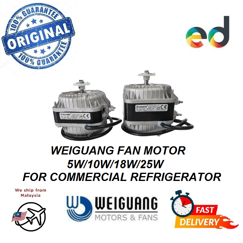 WEIGUANG FAN MOTOR 5W/10W/18W/25W FOR COMMERCIAL REFRIGERATORS | Shopee Malaysia