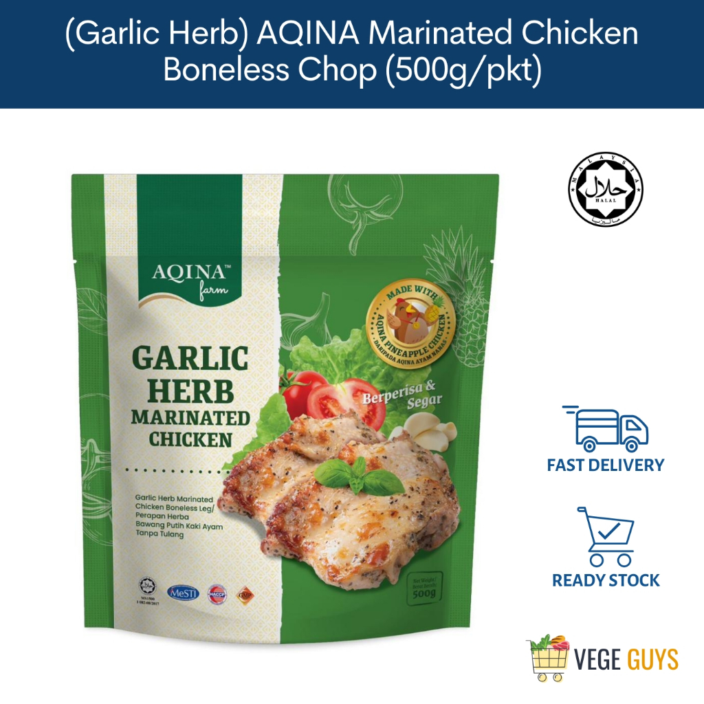 (GARLIC HERB) AQINA Marinated Chicken Boneless Chop (500g) | Shopee ...