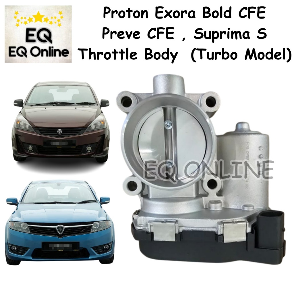 Proton Exora Bold CFE Preve CFE Suprima S (Turbo Model Only) Throttle ...