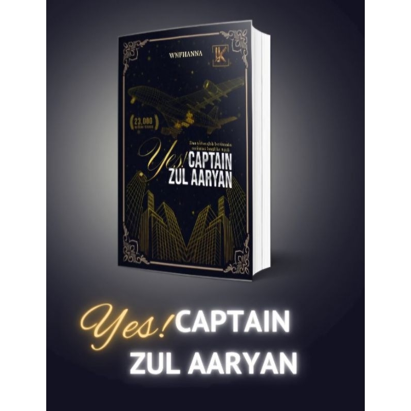 💥💥NOVEL💥💥 YES! CAPTAIN ZUL AARYAN 💥💥HARDCOVER 💥💥BY WNFHANNA💥💥 | Shopee ...