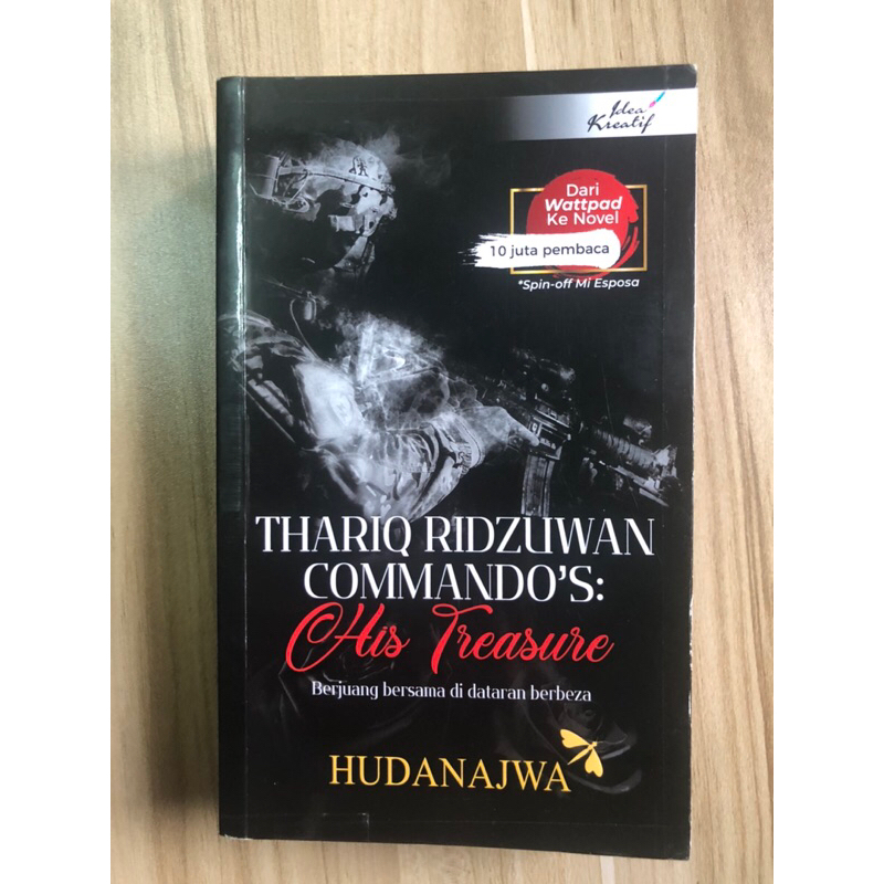 THARIQ RIDZUWAN COMMANDO'S: HIS TREASURE by Hudanajwa (preloved ...
