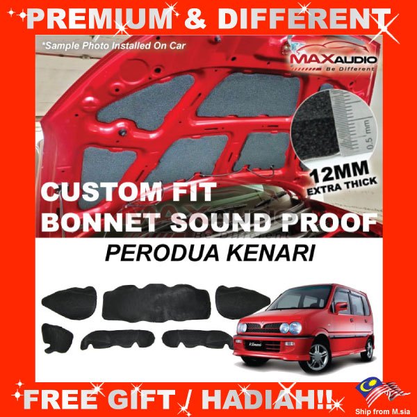 PERODUA KENARI Car Bonnet Sound Proof MAXAUDIO Custom Made Hood Bonet ...