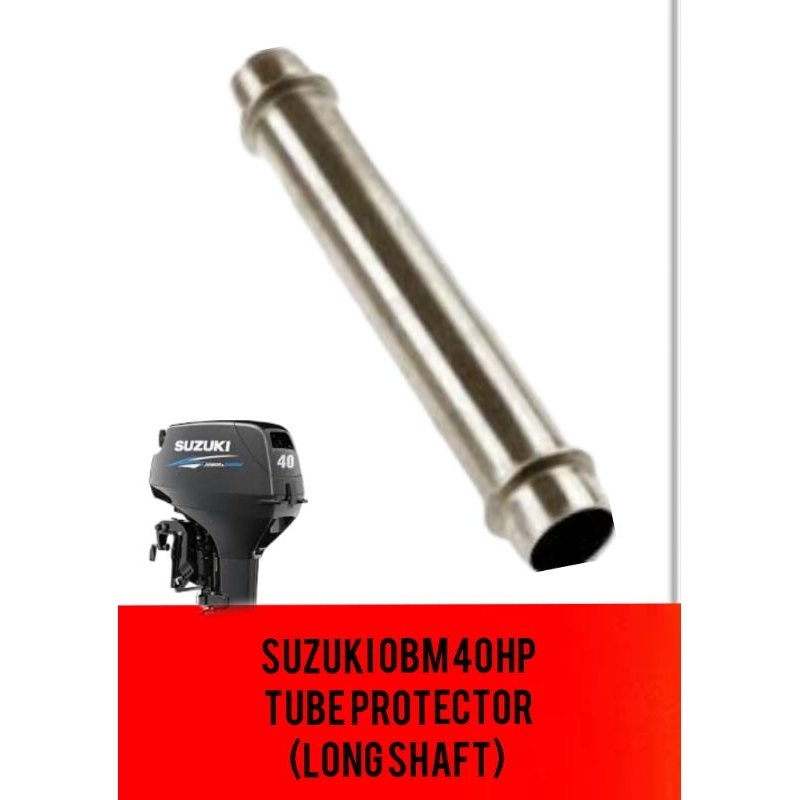 SUZUKI OBM 40HP Tube protector 17431-92L20(Long shaft) # 2 STROKE ...