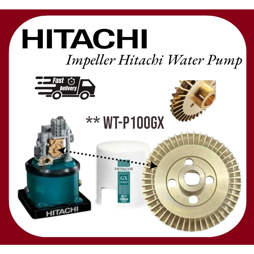 IMPELLER HITACHI 100 WATT (NEW MODEL / OLD MODEL) WT-P100GX | Shopee ...