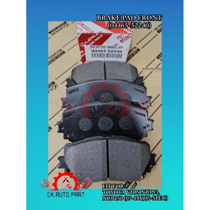 TOYOTA VIOS NCP93,NCP150 (07-18Y)(G-SPEC) FRONT DISC PAD (04465-52240 ...