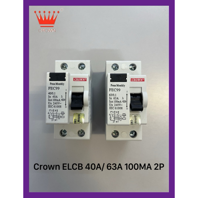 CROWN Residual Current Circuit Breaker RCCB / ELCB 40A/63A 100MA 2Pole - SIRIM | Shopee Malaysia