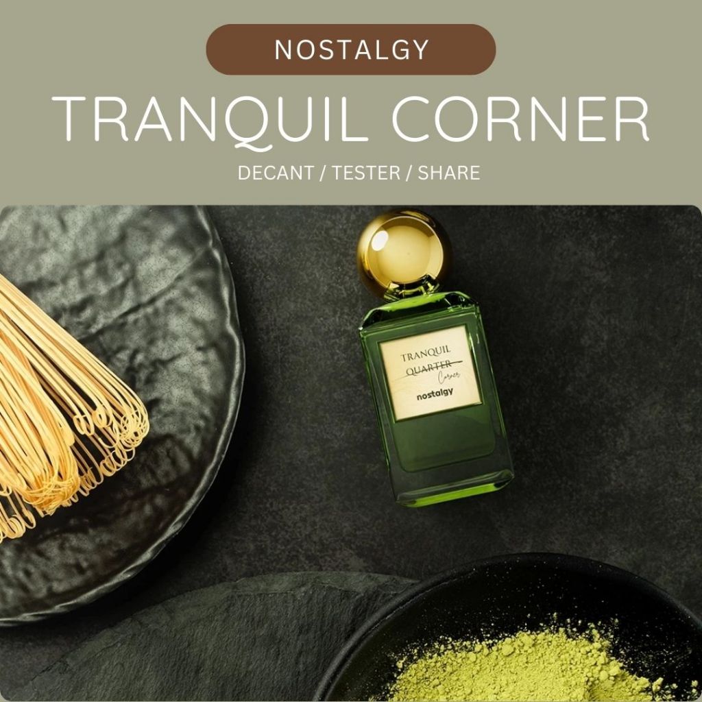[DECANT] Nostalgy - Tranquil Corner | Trial Decant 3 ml & 5 ml Eau de ...