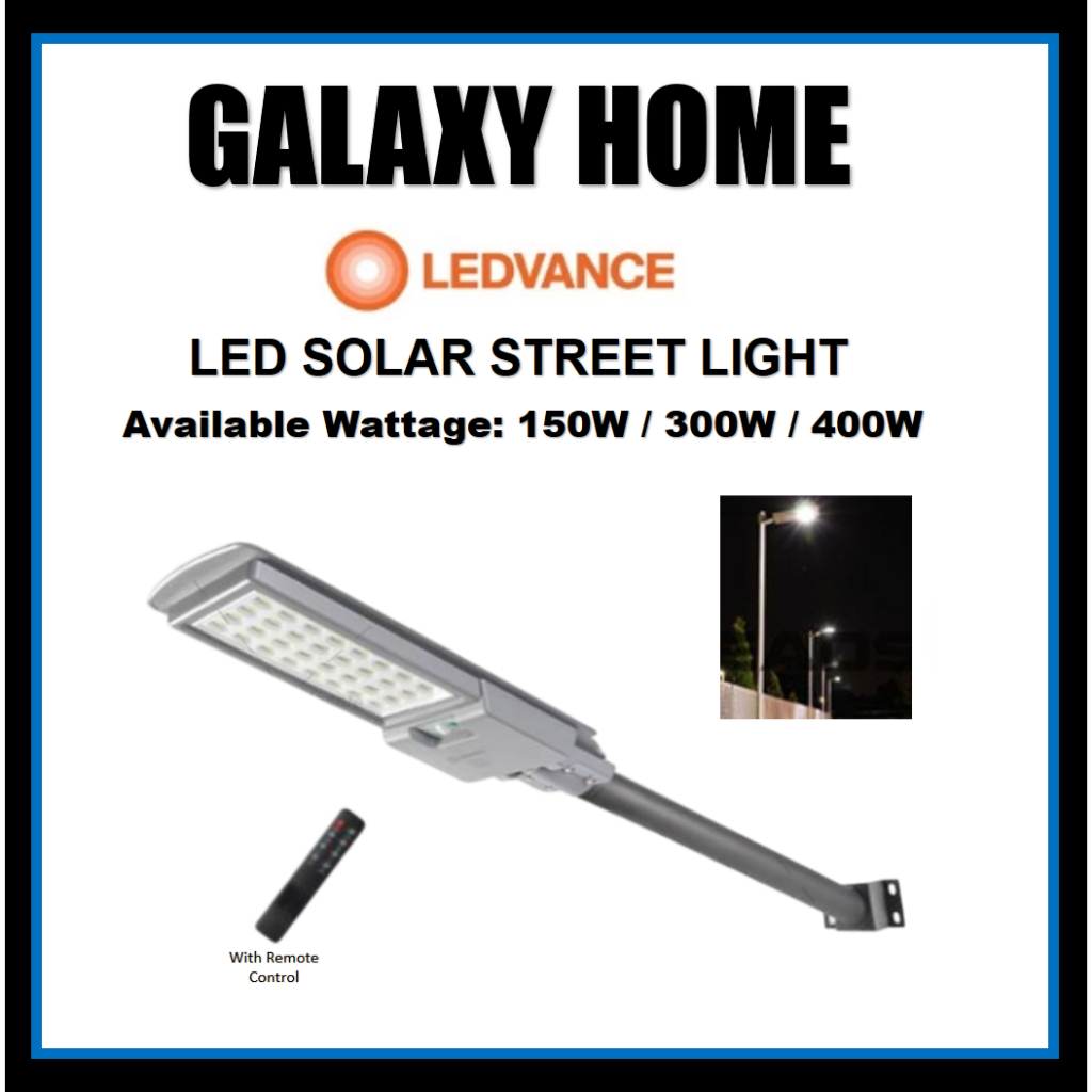 OSRAM LEDVANCE SOLAR STREET LIGHT 150W/300W/400W Lampu Solar LED Solar ...