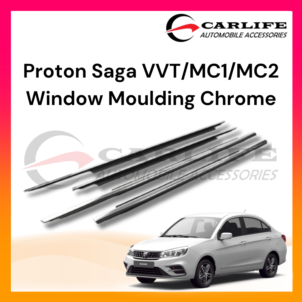 Proton Saga VVT/MC1/MC2 Door Window Chrome Moulding | Shopee Malaysia