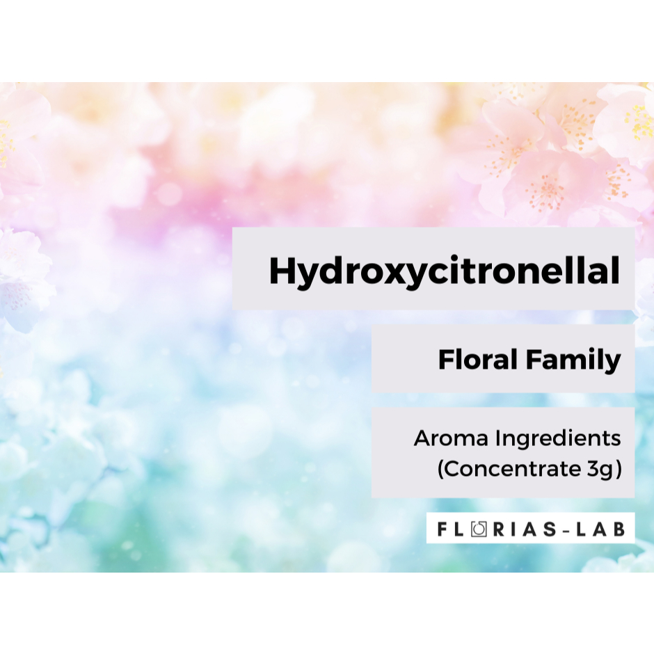 Florias-Lab | Hydroxycitronellal | Floral Aroma Ingredients | Shopee ...
