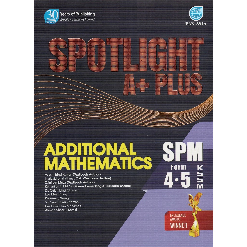 BUKU RUJUKAN ( 2025 ) : SPOTLIGHT A+ PLUS ADDITIONAL MATHEMATICS SPM FORM 4&5 KSSM | Shopee Malaysia