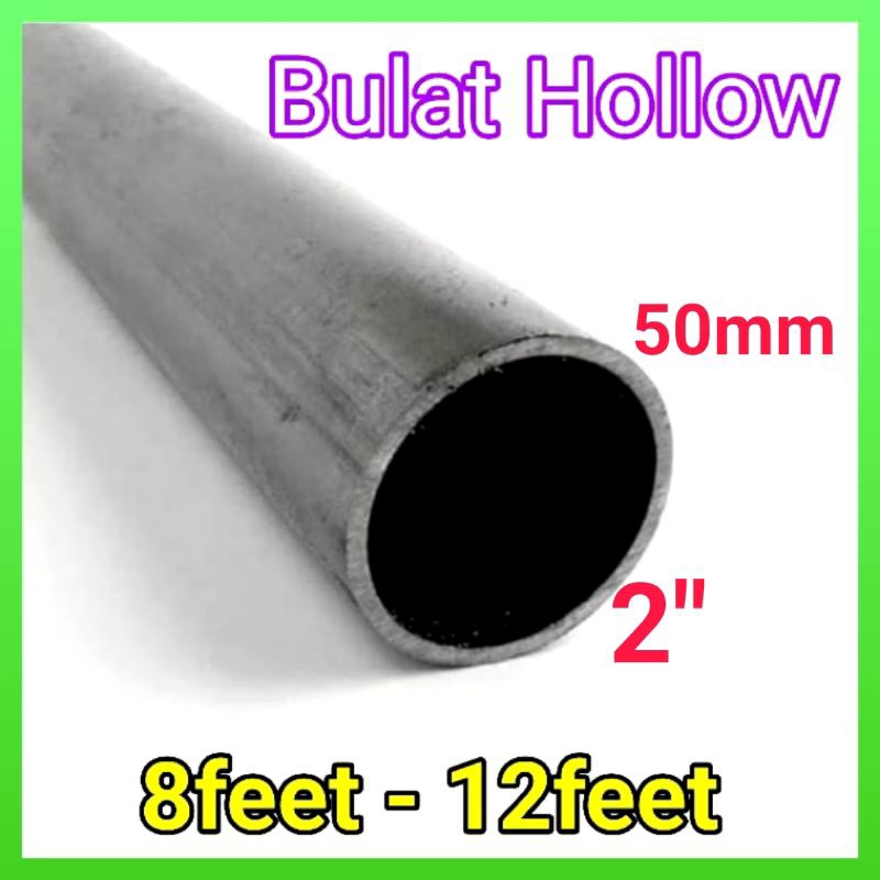 Besi Hollow Bulat 2"(50mm) 8ft-12ft Thickness 1.20mm | Shopee Malaysia