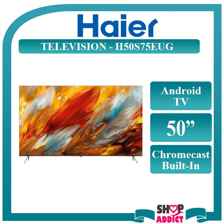 Haier S75E HQLED 4K HDR Android TV H50S75EUG 50" | H55S75EUG 55 ...