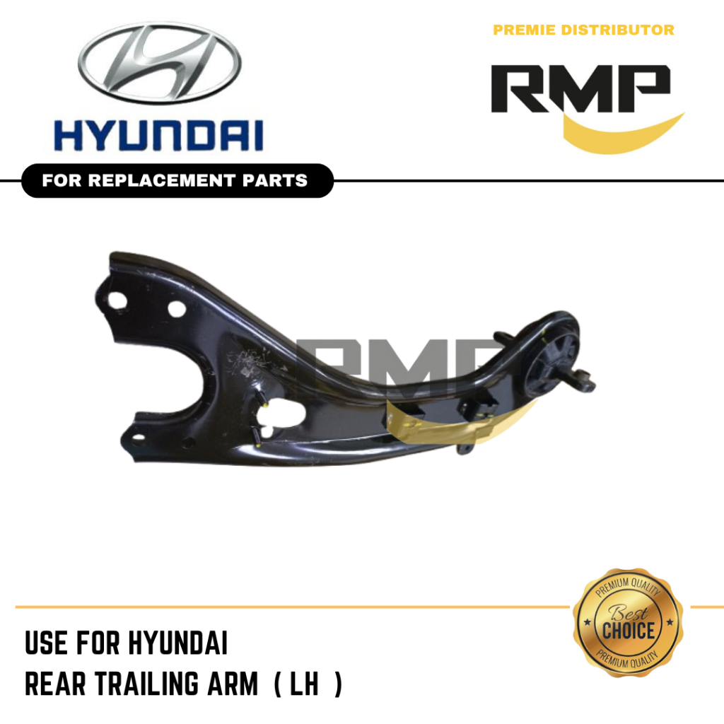 HYUNDAI REAR TRAILING ARM ( LH ) FOR HYUNDAI SANTAFE / DM 2013 ...