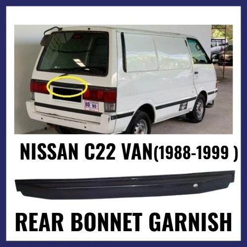 NISSAN VANETTE C22 VAN REAR BONNET BOOT TRUNK LID GARNISH COVER BONET ...