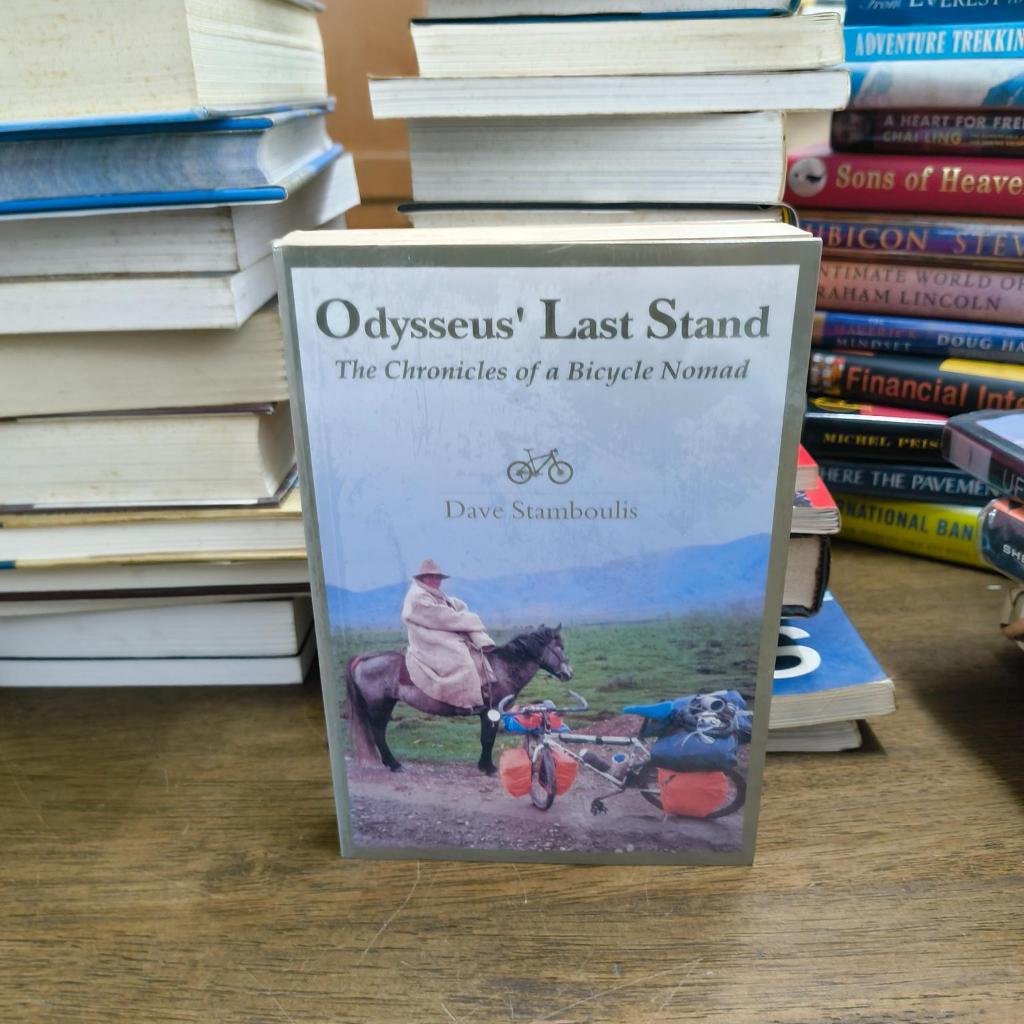 Odysseus' Last Stand: The Chronicles Of A Bicycle Nomad - Dave ...
