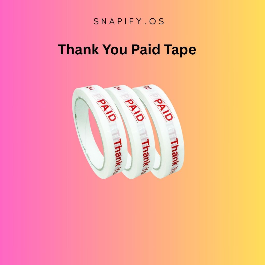 Snapify.Os OPP Packing Tape PAID and THANK YOU 18mm x 45m | Shopee Malaysia