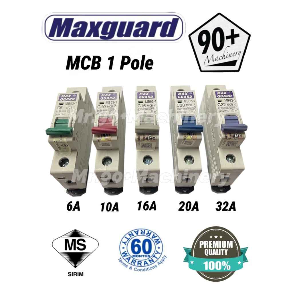 🔥SIRIM🔥MAXGUARD 1POLE MCB 6A 10A 16A 20A 32A (SIRIM) SINGLE POLE MCB 100%ORIGINAL | Shopee Malaysia