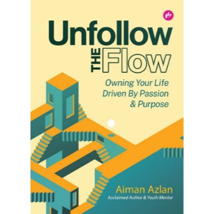 Unfollow The Flow by Aiman Azlan Iman Publication | Shopee Malaysia