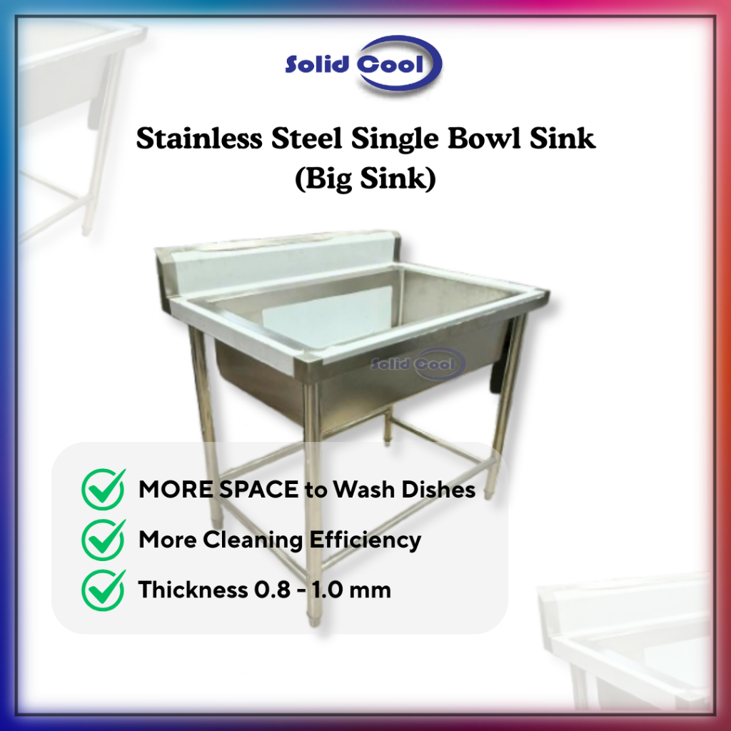 [ SOLID COOL ] STAINLESS STEEL SINGLE BOWL SINK - BIG SINK | Satu Sinki ...