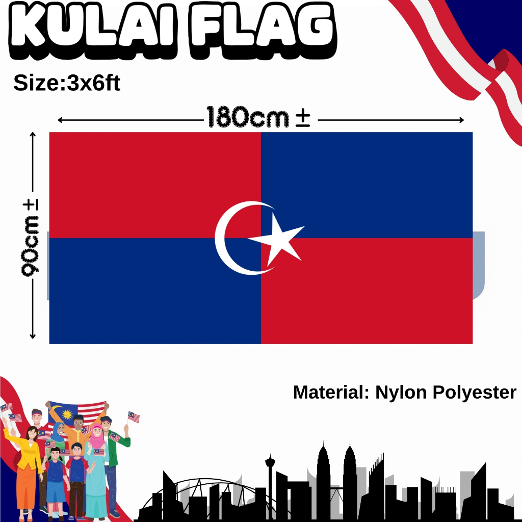 【Benderaku】【3X6ft 】Kulai Flag Nylon Polyester Bendera Daerah Johor ...