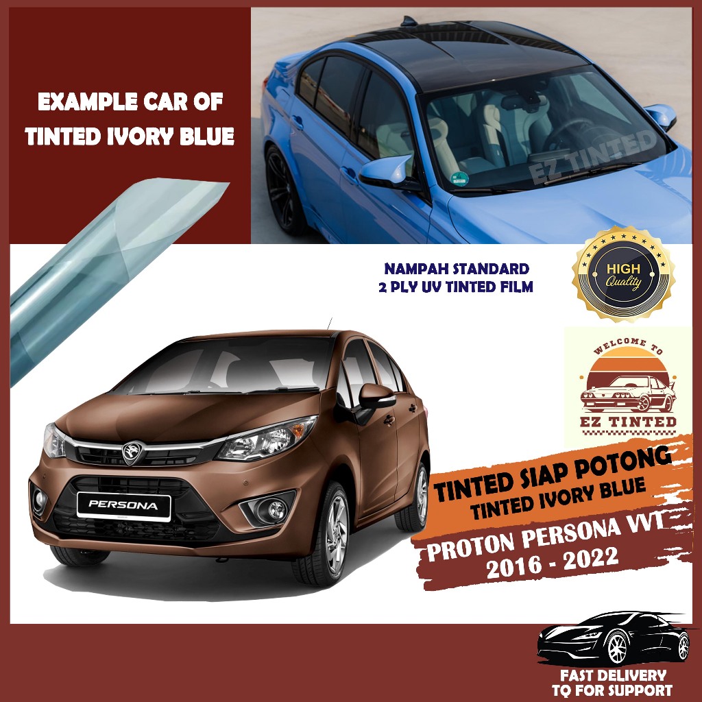 Proton Persona VVT _2016-2022_TINTED IVORY BLUE/BIRU Tinted/Tinted ...