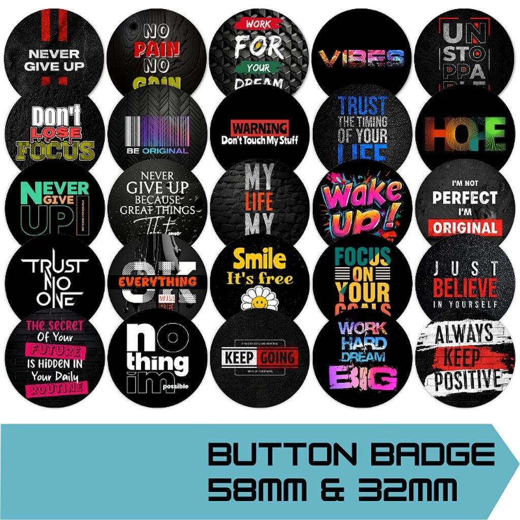Motivation & Inspirational (Black Version) Button Badge 58mm & 32mm ...