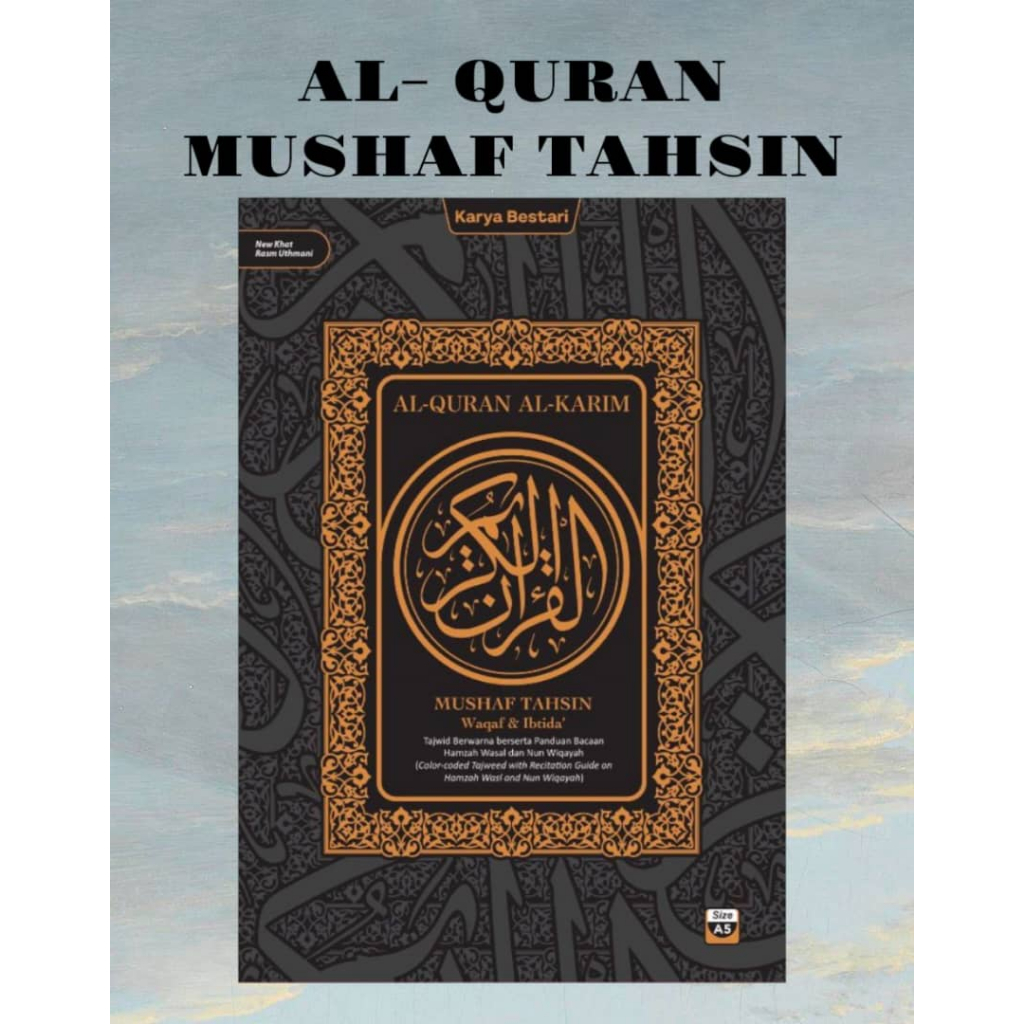 AL-QURAN MUSHAF TAHSIN SAIZ SEDERHANA KECIL (A5) AL-QURAN TERBITAN ...