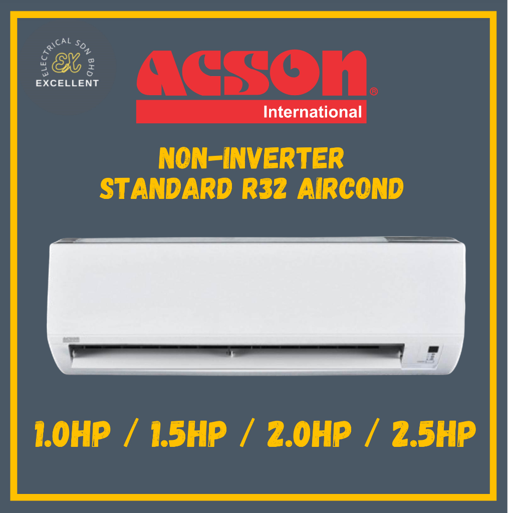 (Sabah Only) Acson non-inverter standard R32 Aircond 1hp / 1.5hp / 2 ...
