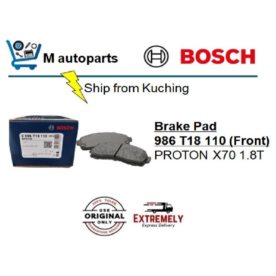 BOSCH BRAKE PAD PROTON X70 1.8 T (986 T18 110) (FR) | Shopee Malaysia