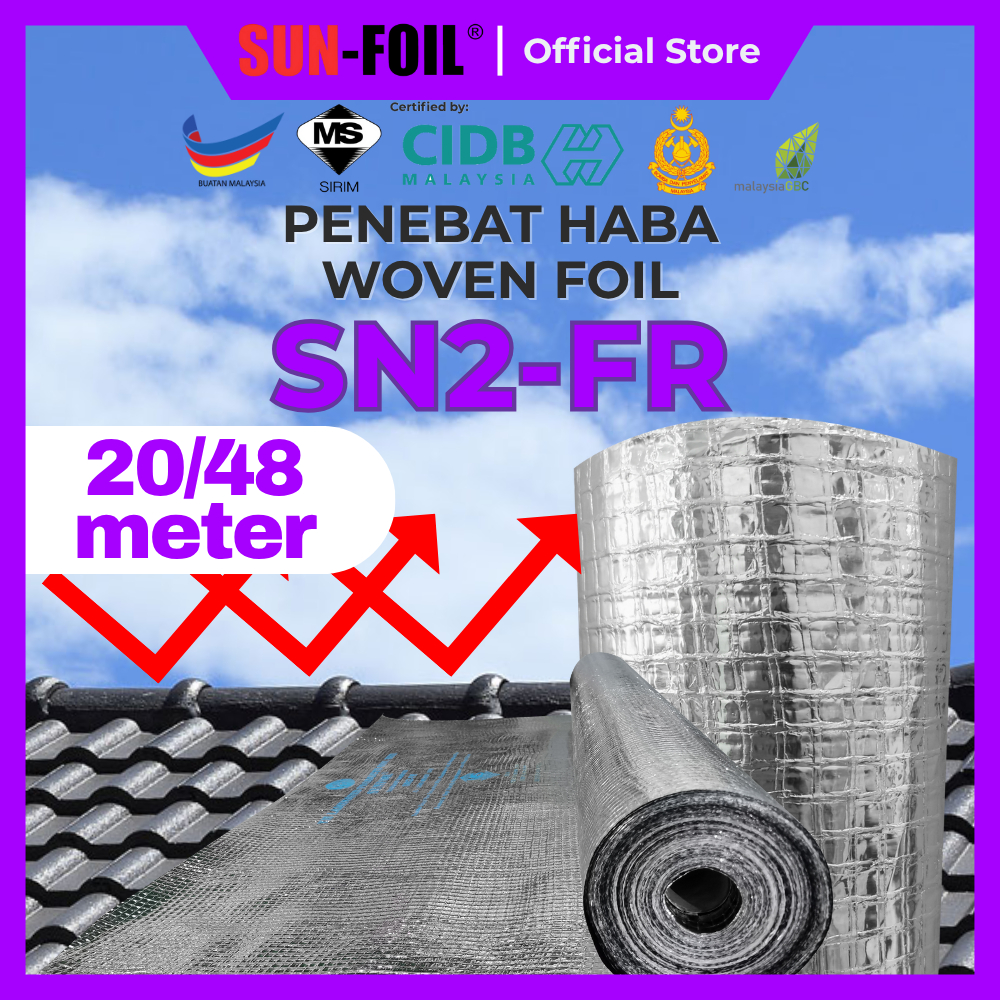 SUNFOIL Woven Foil Series SN2-FR (1.25m x 48m/20m) Penebat Haba ...