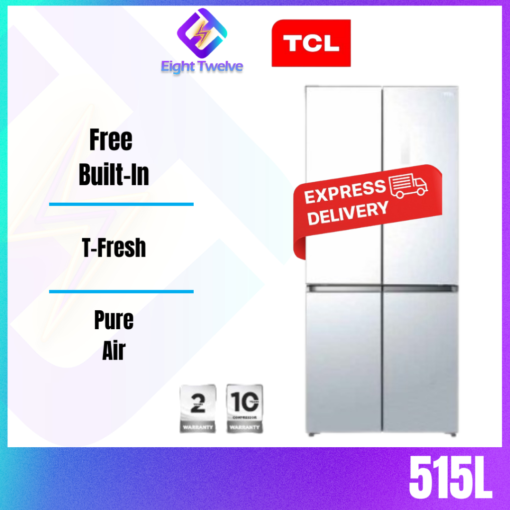 [EXPRESS SHIPPING] TCL Refrigerator 505L/515L Inverter 4 Door Fridge Peti Sejuk | Eco Inverter ...