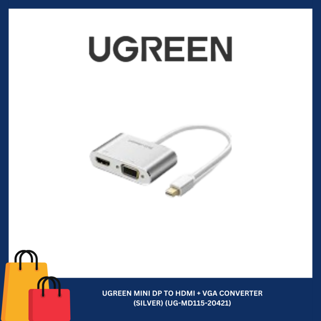 UGREEN MINI DP TO HDMI + VGA CONVERTER (SILVER) (UG-MD115-20421 ...