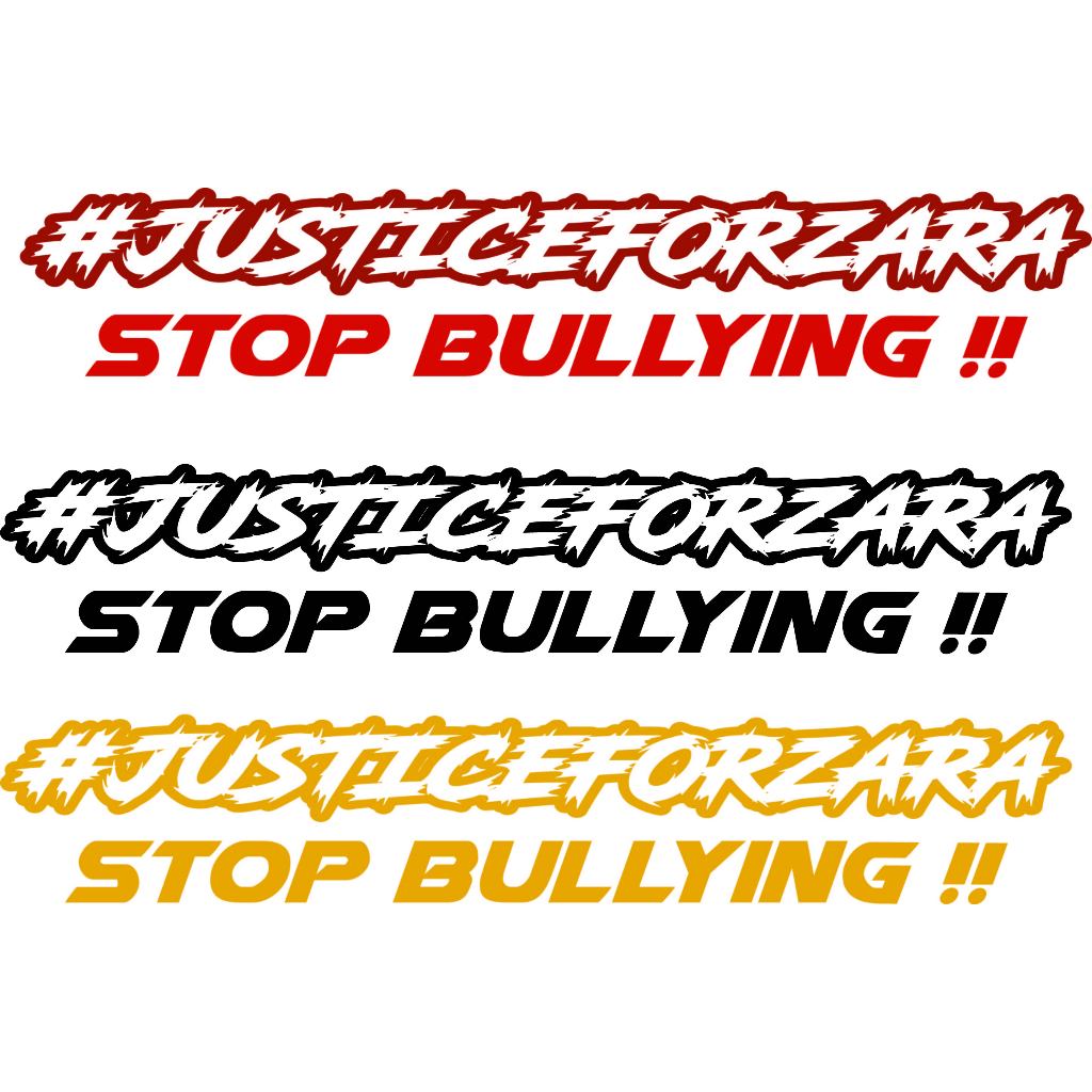 JUSTICEFORZARA STOP BULLYING CAR BODY STICKER | Shopee Malaysia